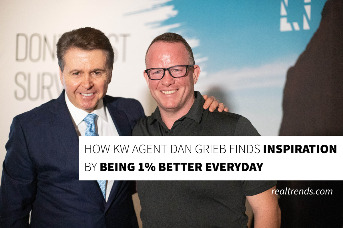 How KW agent Dan Grieb finds inspiration by being 1% better every d...