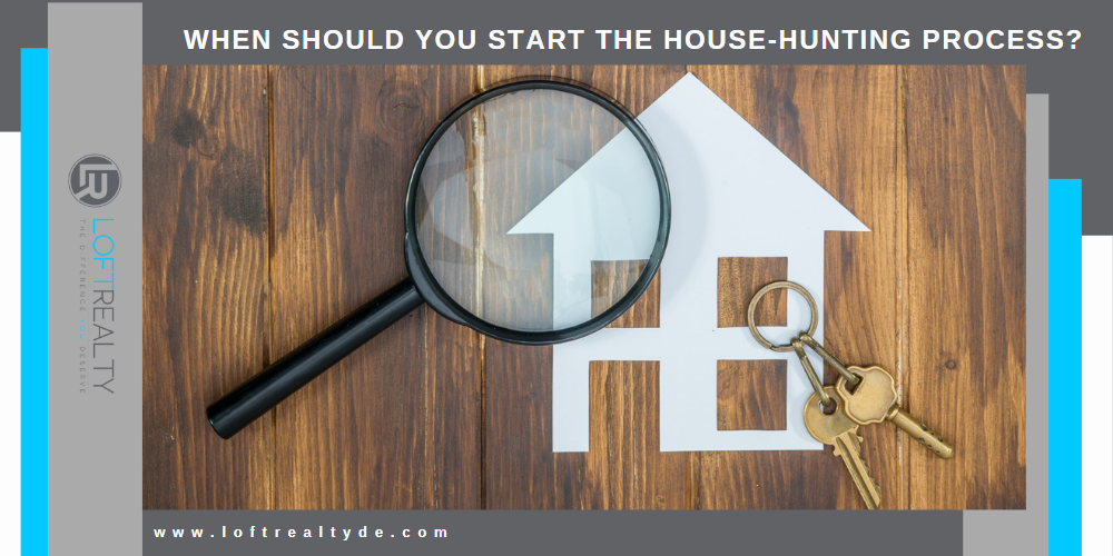 When Should You Start The House-Hunting Process? - Zachary Foust