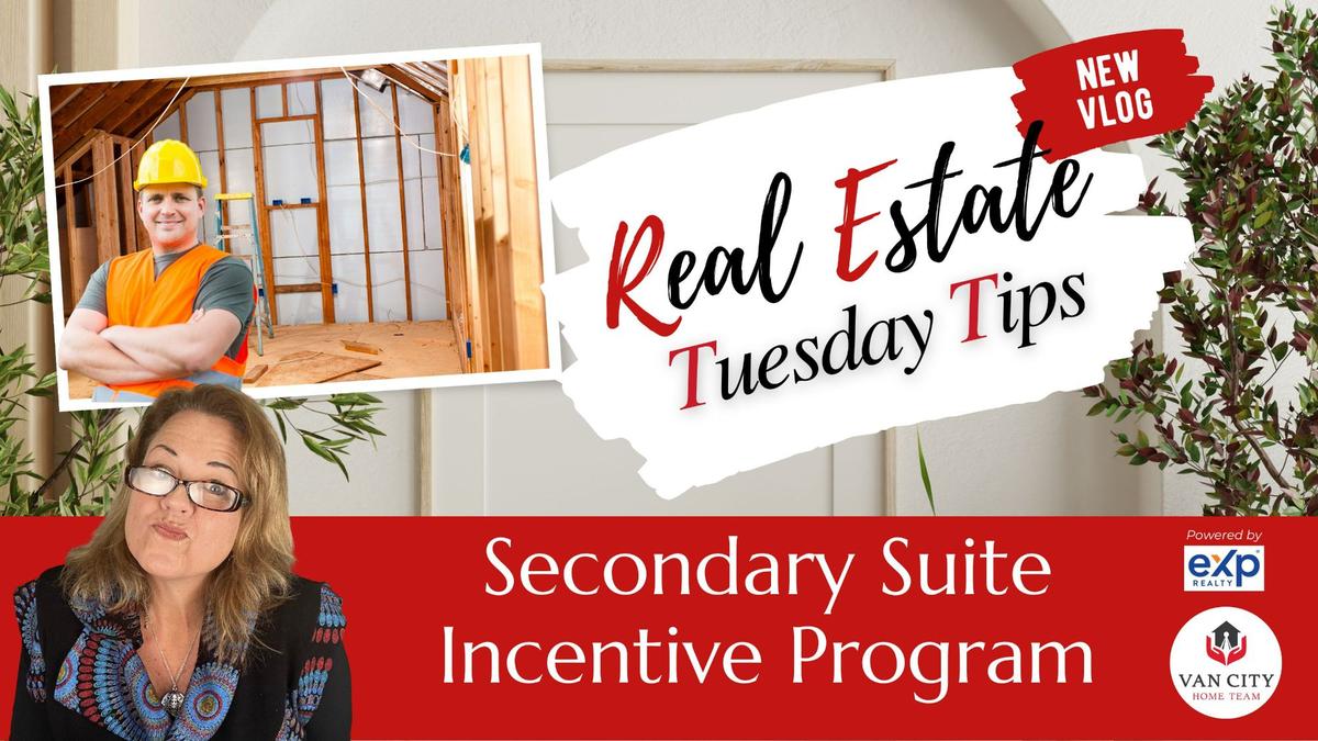 Secondary Suite Incentive Program - Natasha Koch - Van City Home Team