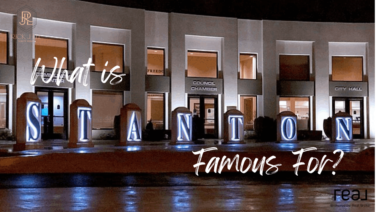 What is Stanton Famous For?-Rick J Lee-Rick J Lee Homes