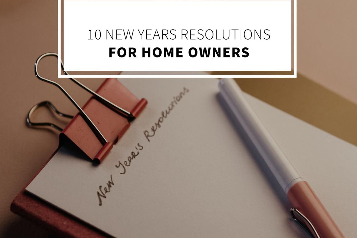 10 New Year Resolutions for New Homeowners - Lucido Global - Lucido...