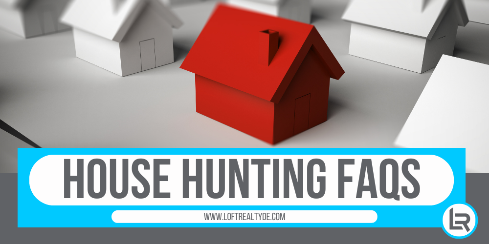 House Hunting FAQs - Zachary Foust - Loft Team