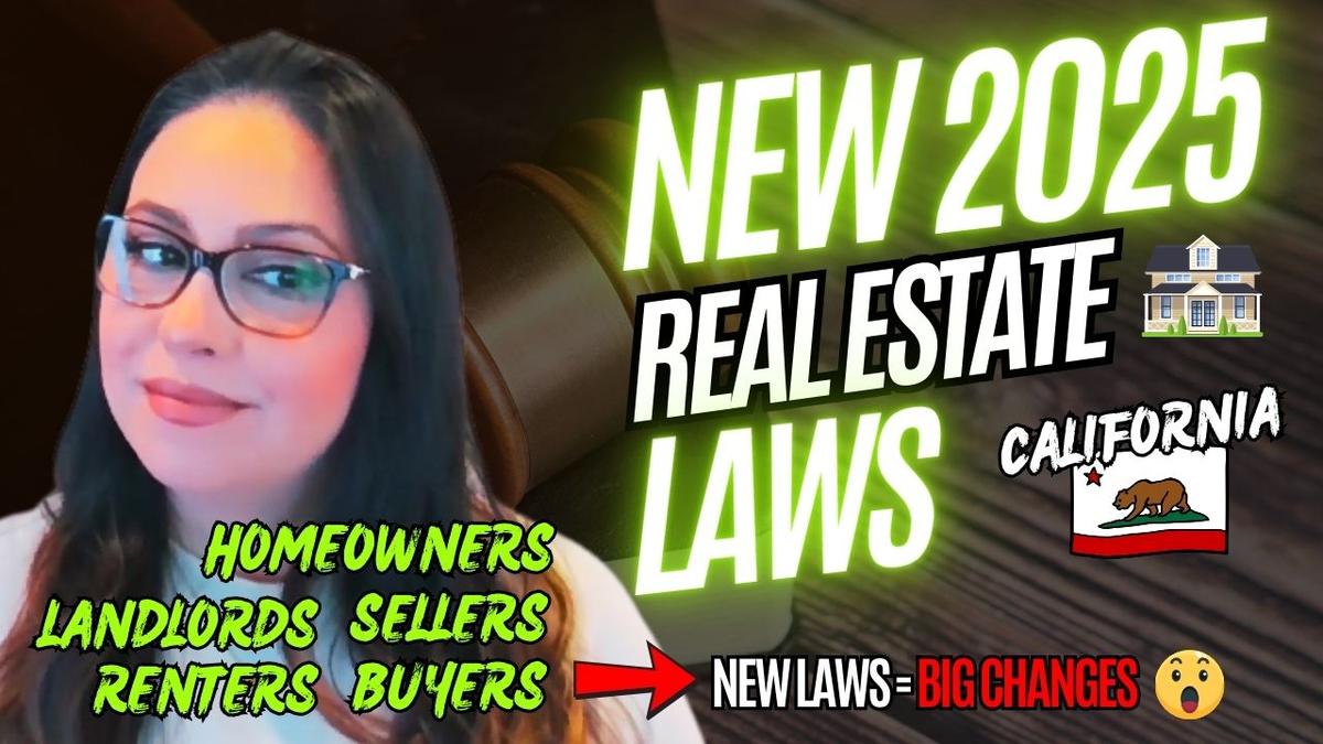 2025 California Real Estate Laws Explained: What You Need to Know ...
