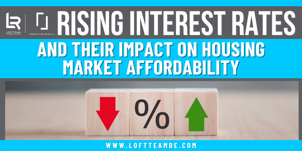 Rising Interest Rates and Their Impact on Housing Market Affordabil...