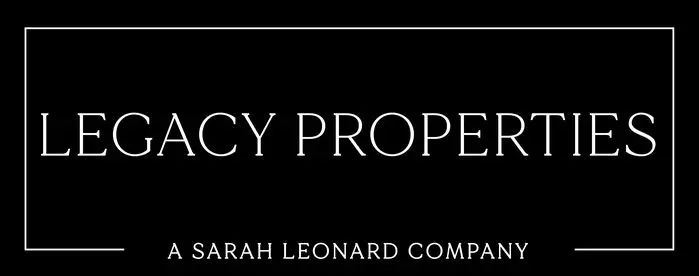 Legacy Properties, A Sarah Leonard Company