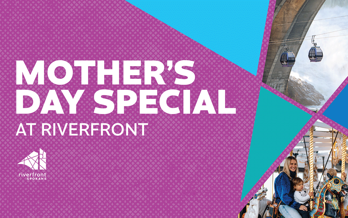 Celebrate Mother's Day at Riverfront Park - Haydn Halsted - Halsted...