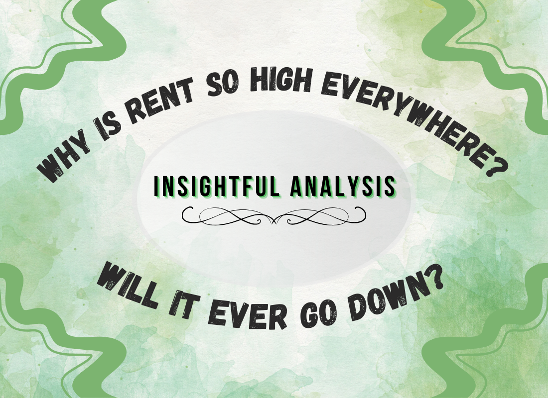 Why is Rent So High Everywhere and Will It Ever Go Down? | Insightf...