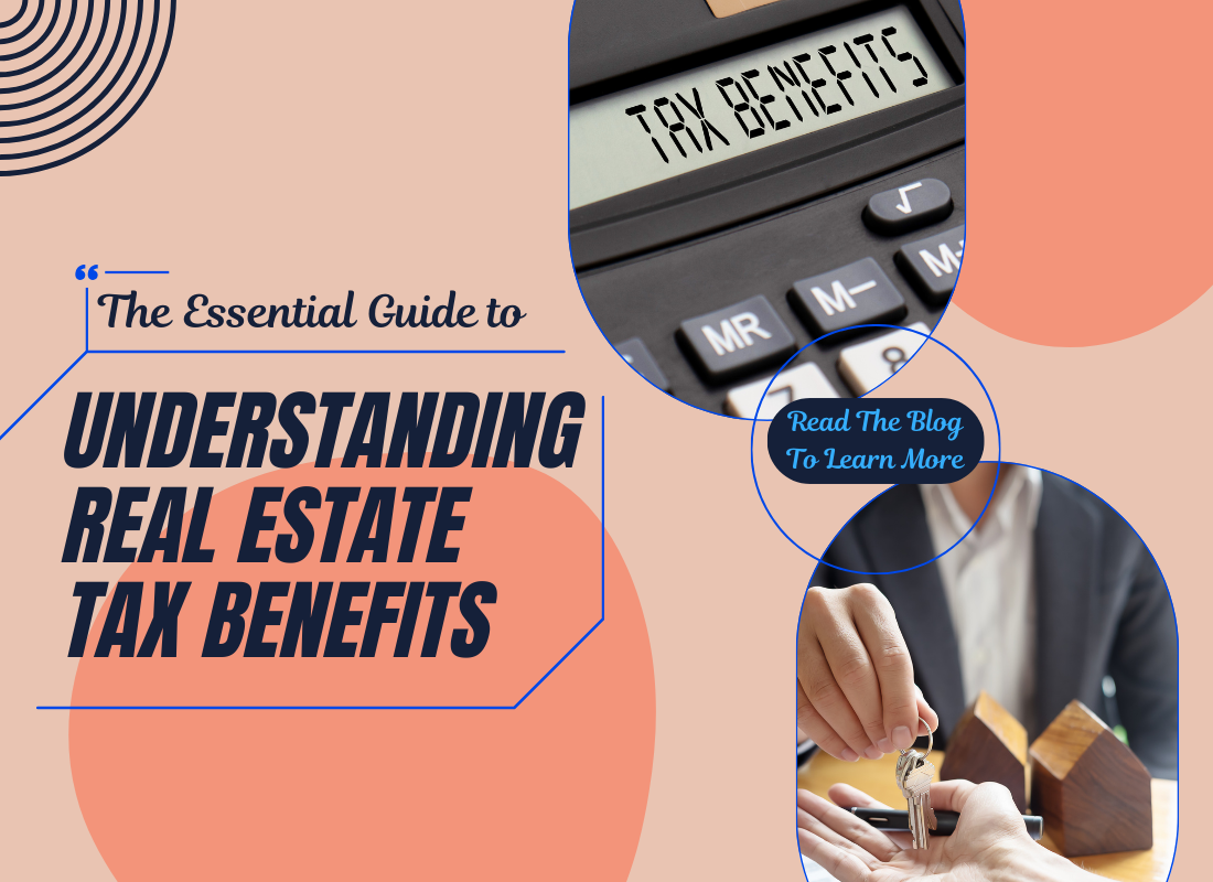 The Essential Guide to Understanding Real Estate Tax Benefits - Bre...