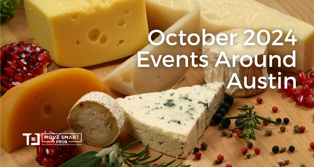 October 2024 Events Around Austin - Move Smart Pros . - TJ Lewis Re...