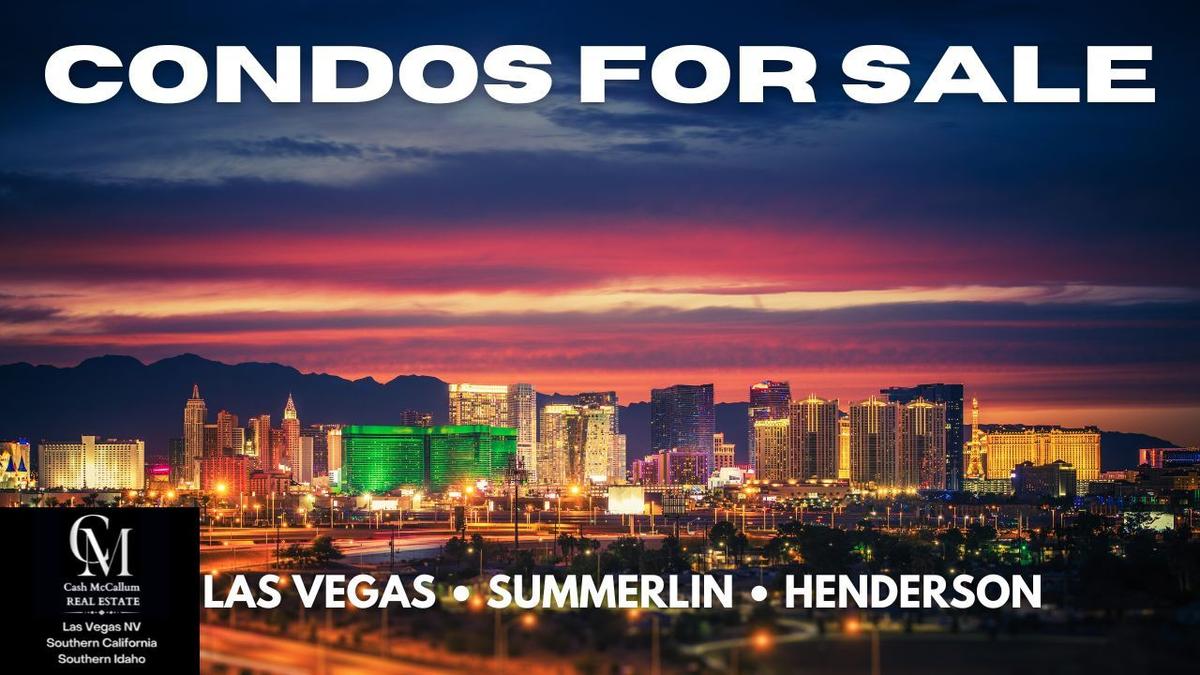 LAS VEGAS CONDOS for Sale | Cash McCallum Real Estate | SIMPLY VEGAS