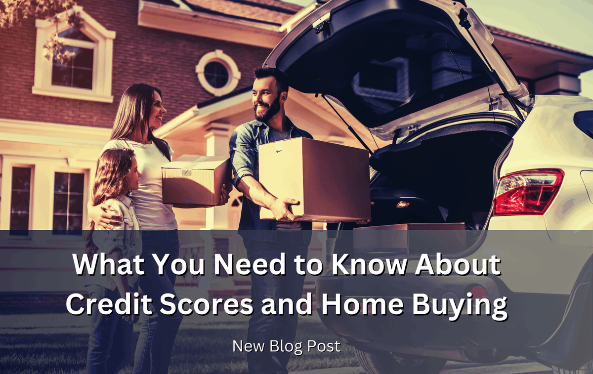 BLOG What You Need to Know About Credit Scores and Home - Frontline...
