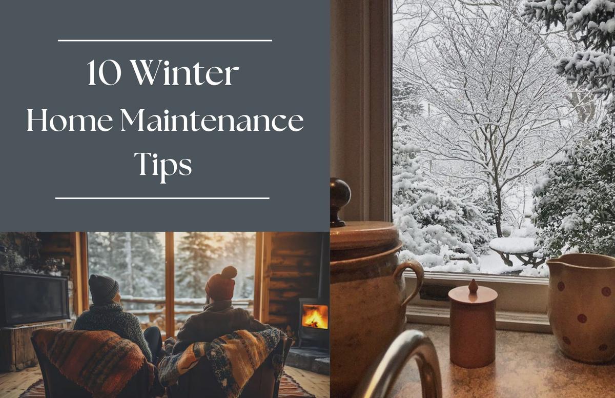 10 Winter Home Maintenance Tips - Choice Realty Group By Kelly Hous...